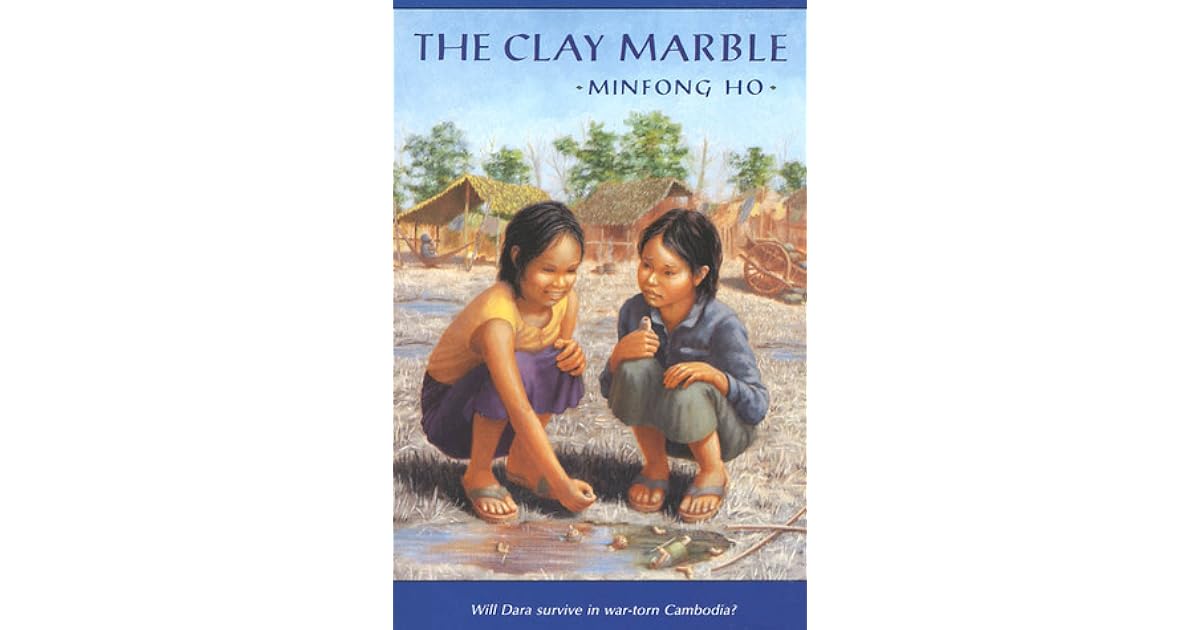 The Clay Marble by Minfong Ho