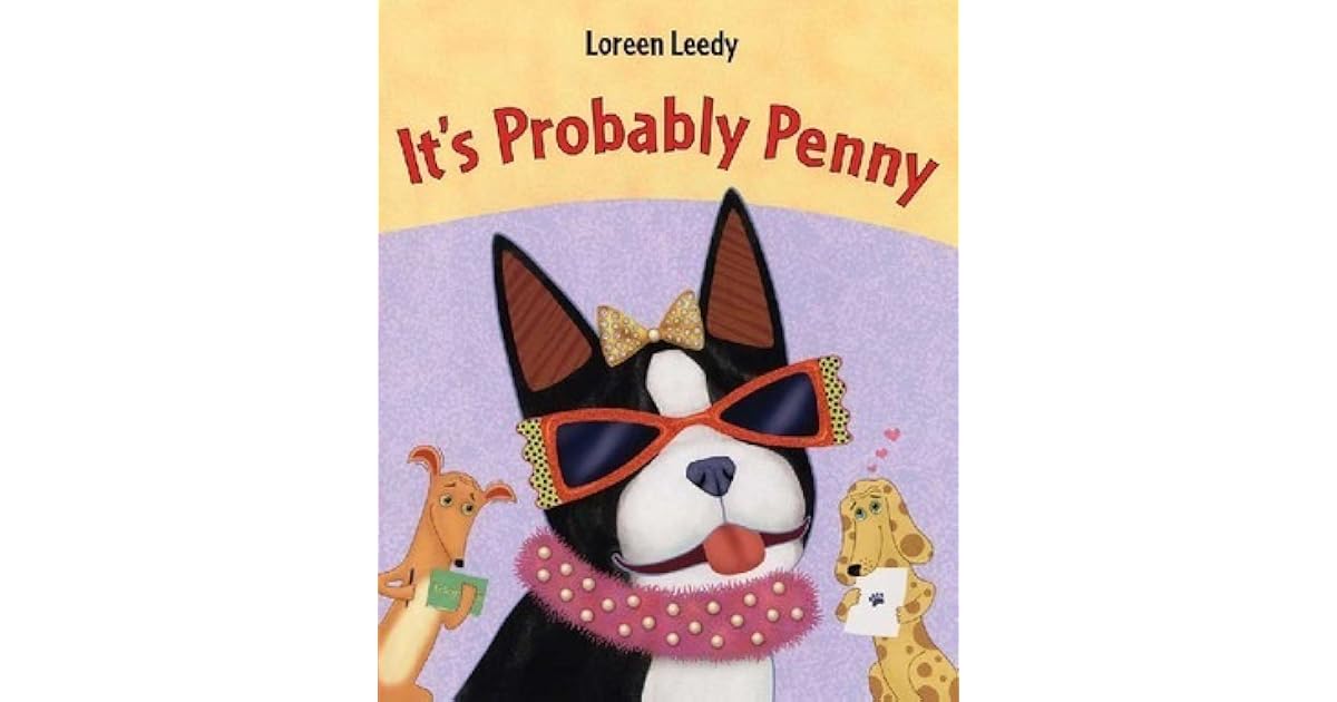 It's Probably Penny by Loreen Leedy
