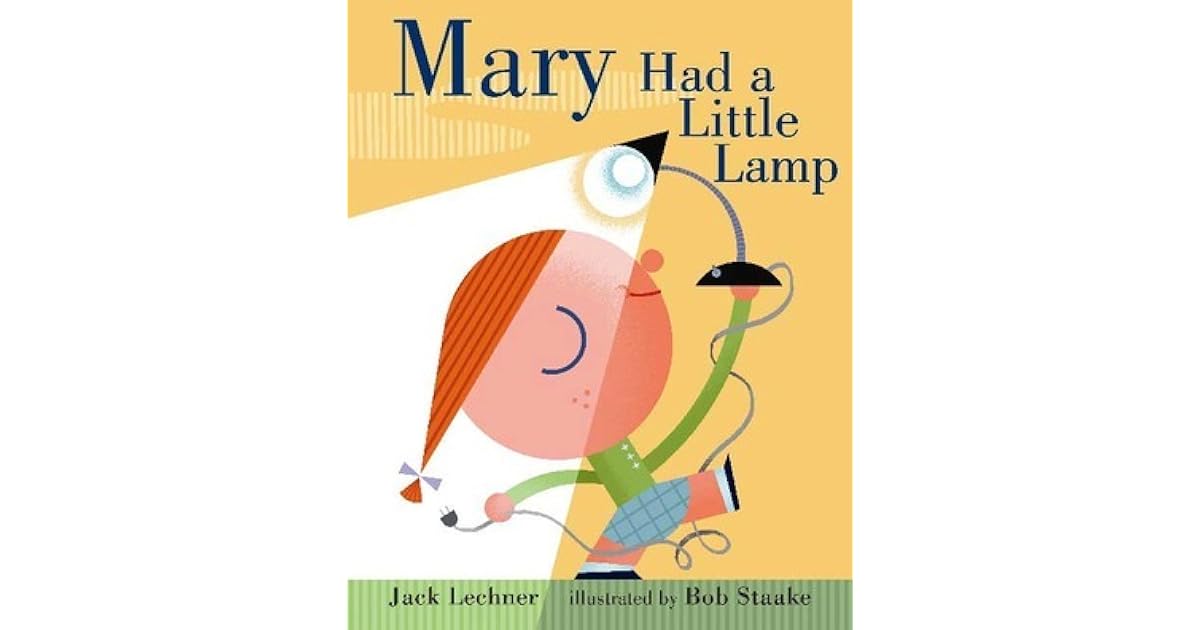 Mary Had a Little Lamp by Jack Lechner