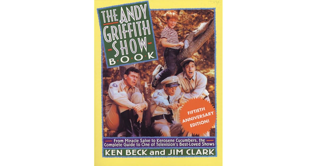 The Andy Griffith Show Book by Ken Beck