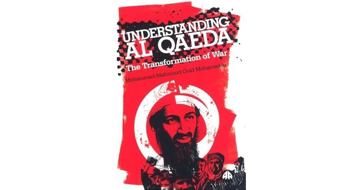 Understanding Al Qaeda: The Transformation of War by Mohammad-Mahmoud ...