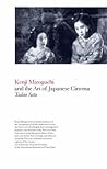 Mizoguchi and Japan by Mark Le Fanu