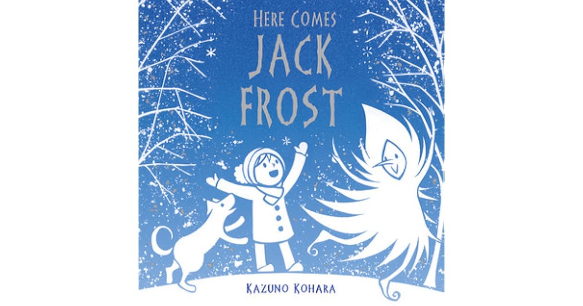 Here Comes Jack Frost by Kazuno Kohara