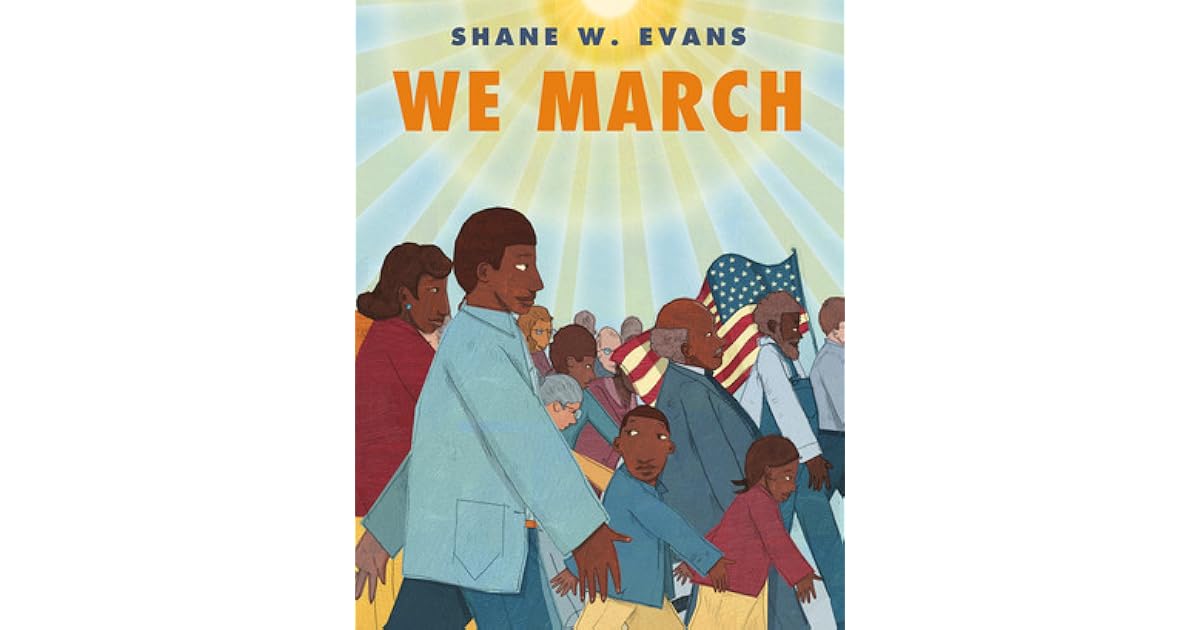 We March by Shane W. Evans
