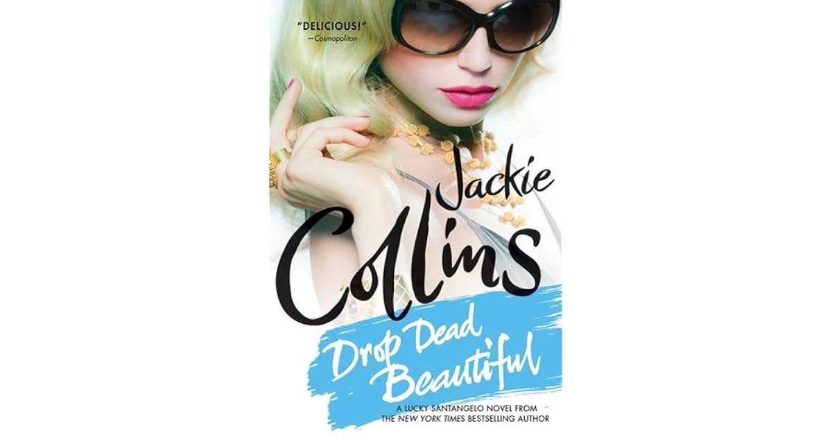 Drop Dead Beautiful by Jackie Collins