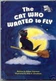 The Cat Who Wanted To Fly by Robyn Supraner