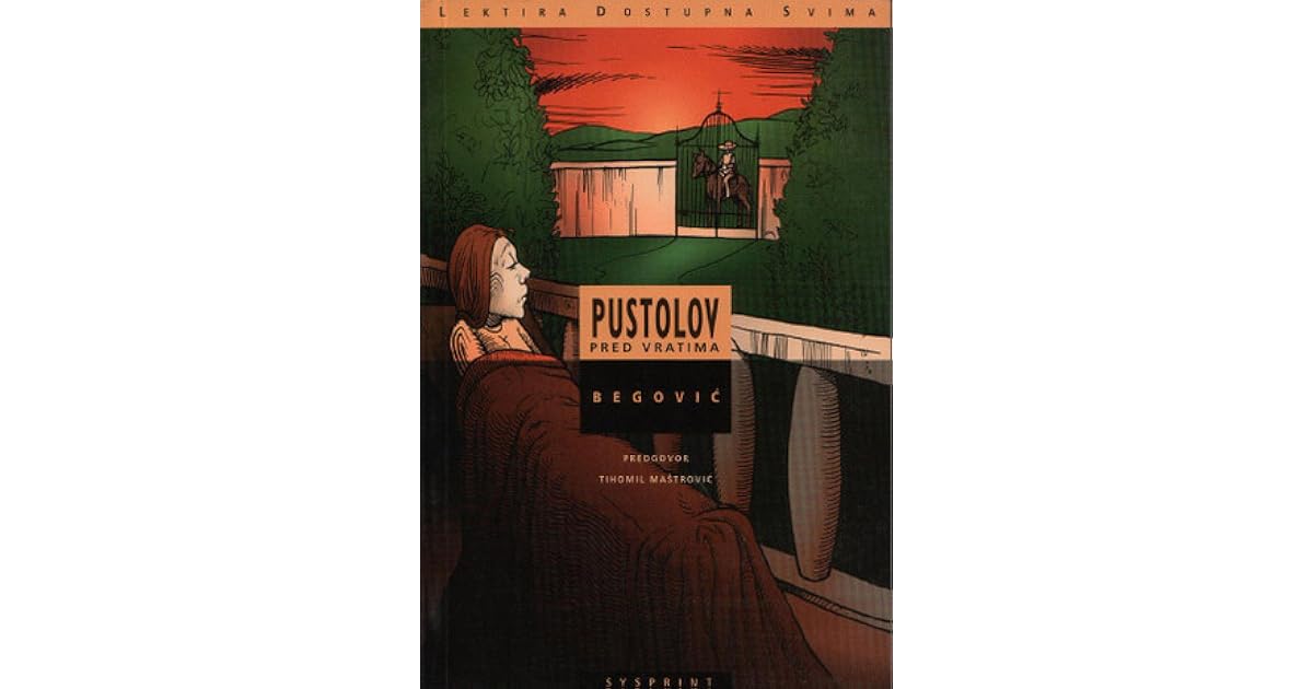 Pustolov pred vratima by Milan Begović