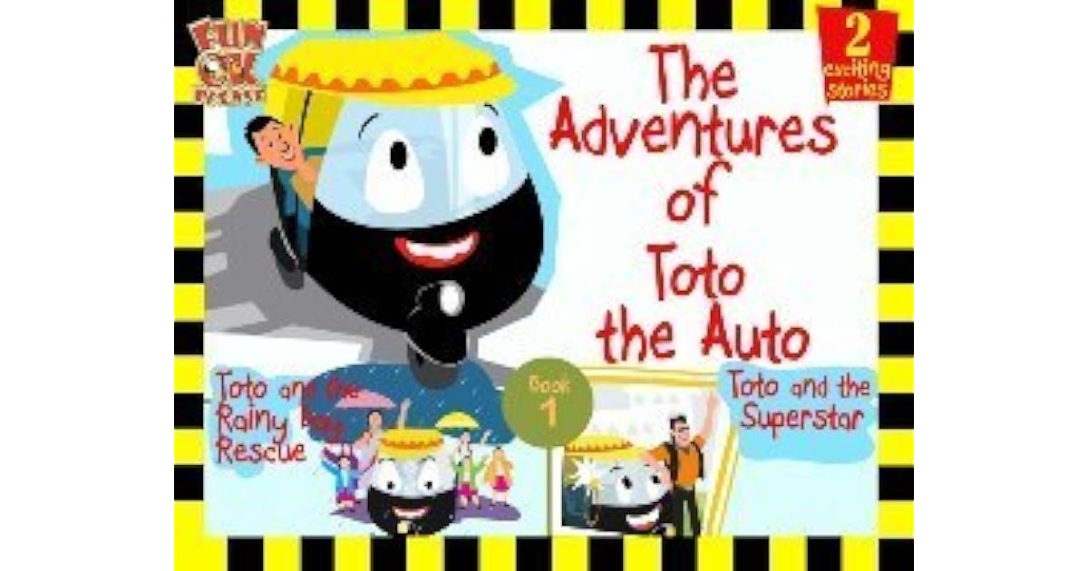 The Adventures Of Toto The Auto : Book 2 by Ruta Vyas