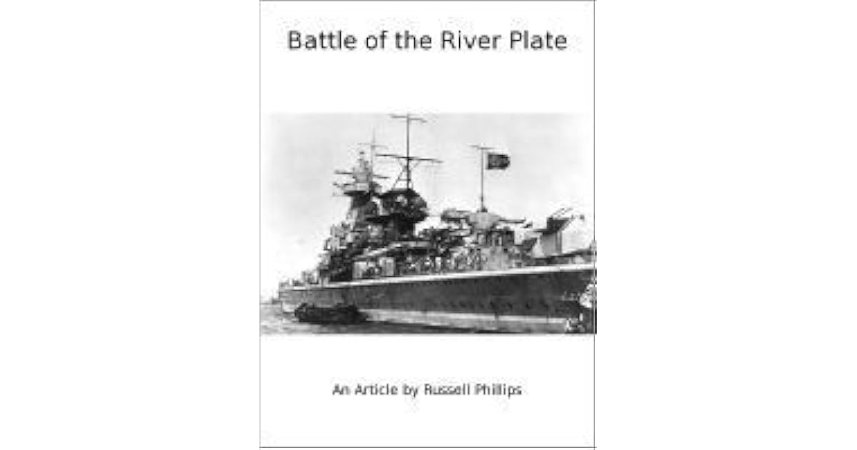 Battle of the River Plate by Russell Phillips