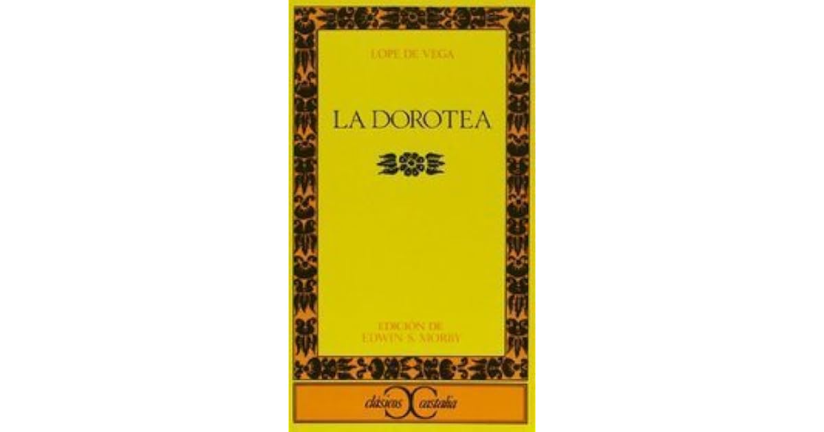 La Dorotea by Lope de Vega