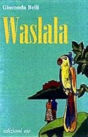 Waslala by Gioconda Belli