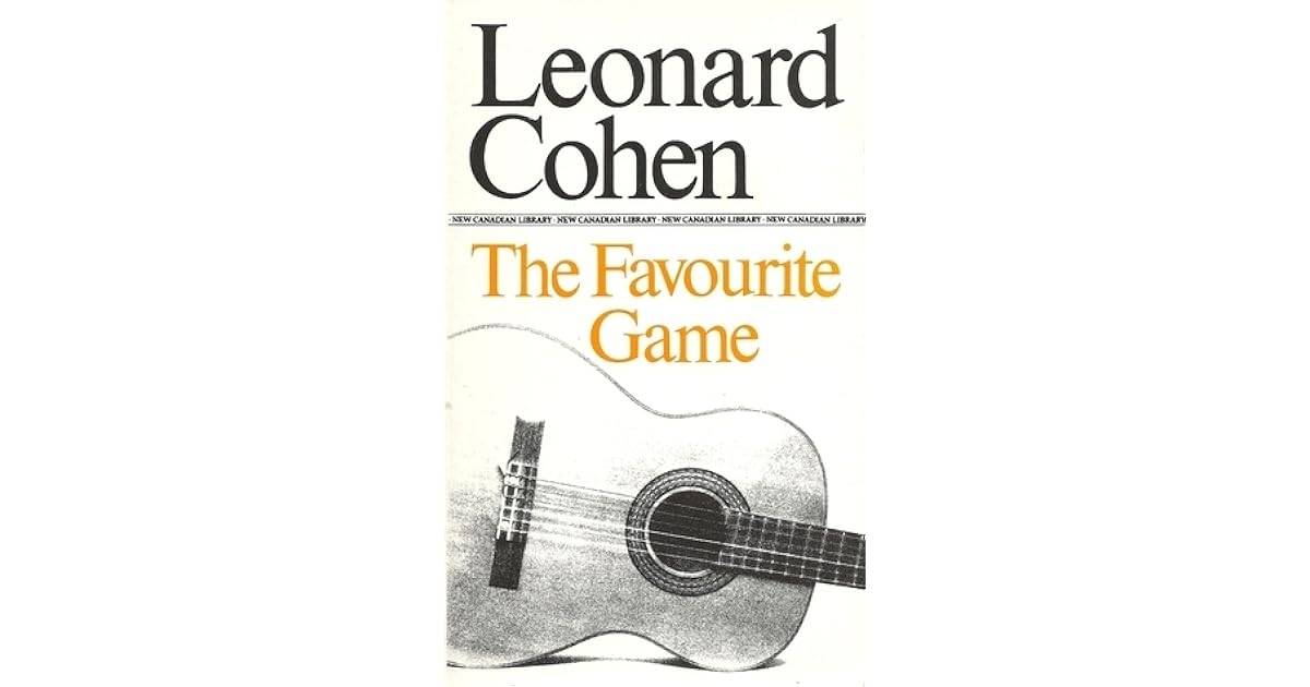 The Favourite Game by Leonard Cohen