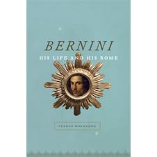 Bernini: His Life and His Rome by Franco Mormando — Reviews, Discussion ...