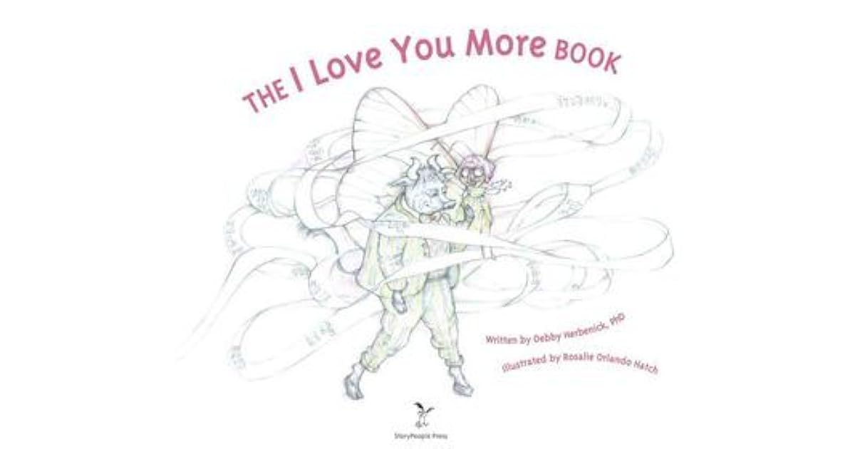 The I Love You More Book by Debby Herbenick