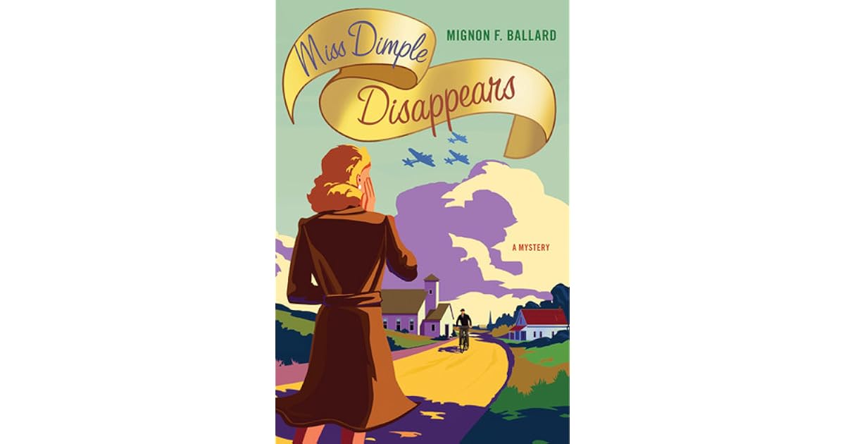 Miss Dimple Disappears by Mignon F. Ballard