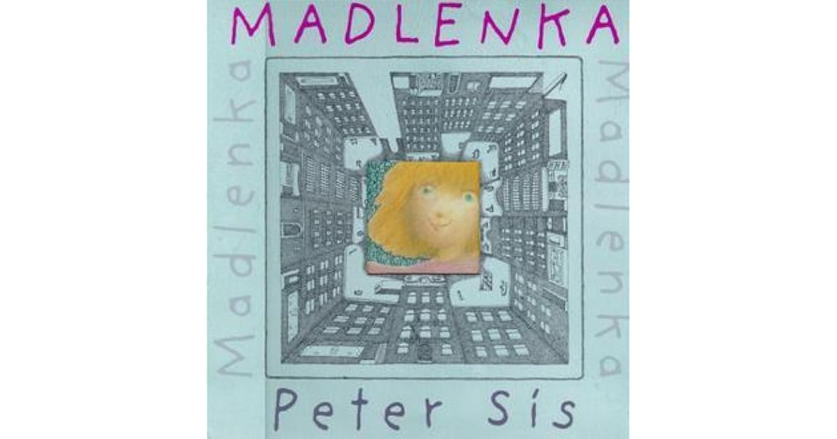 Madlenka by Peter Sís