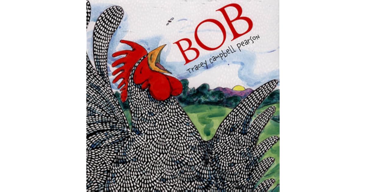 Bob by Tracey Campbell Pearson