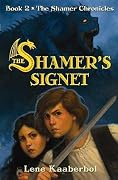 The Shamer Chronicles Series by Lene Kaaberbøl