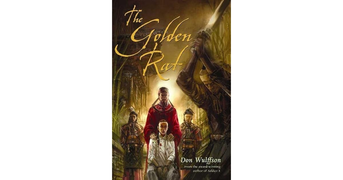 The Golden Rat by Don L. Wulffson