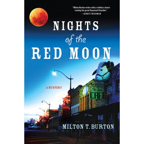 Nights of the Red Moon by Milton T. Burton — Reviews, Discussion ...