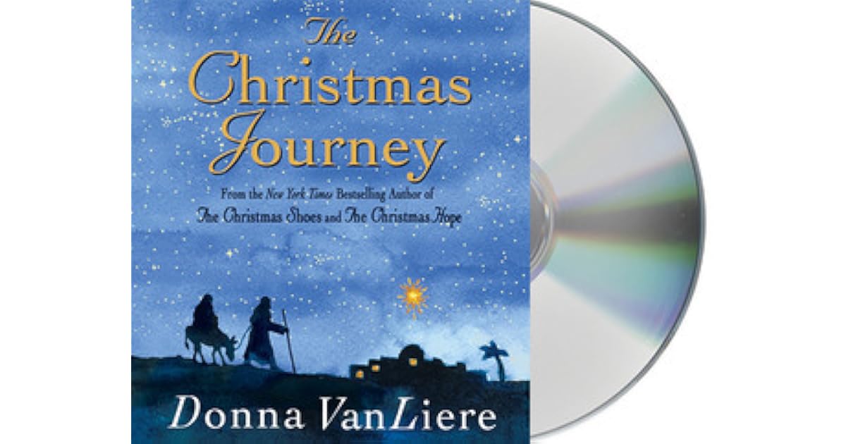 The Christmas Journey by Donna VanLiere