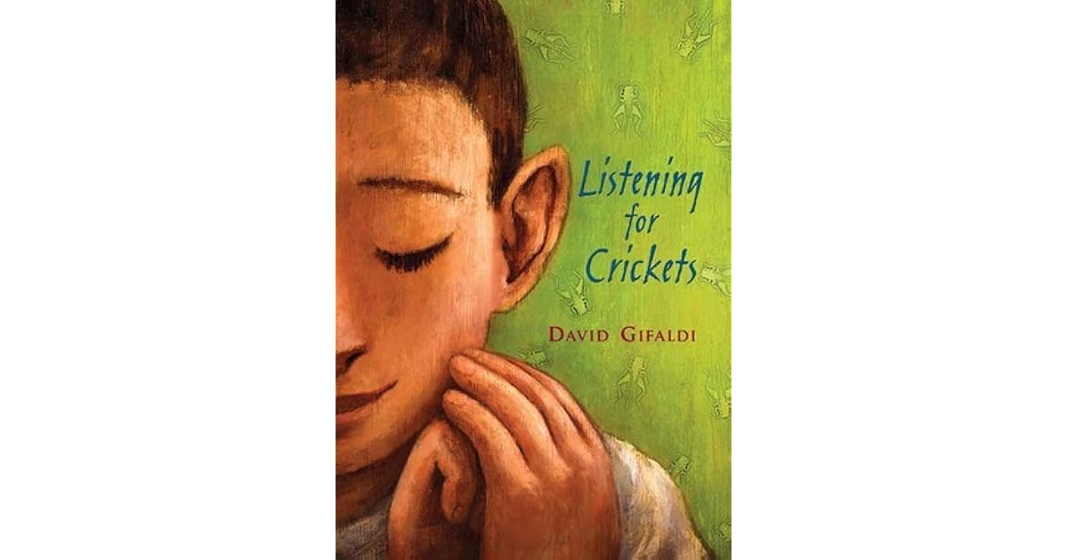 Listening for Crickets by David Gifaldi