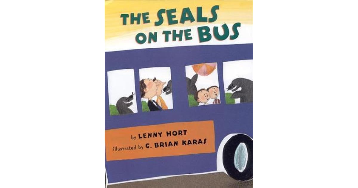 The Seals on the Bus by Lenny Hort
