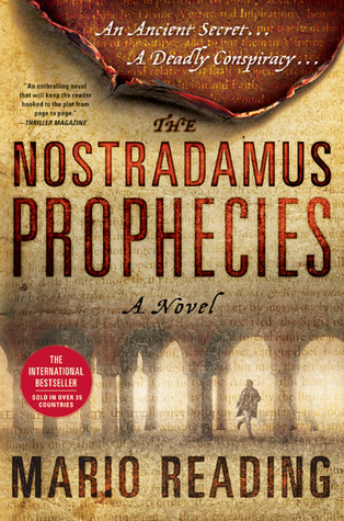 The Nostradamus Prophecies by Mario Reading
