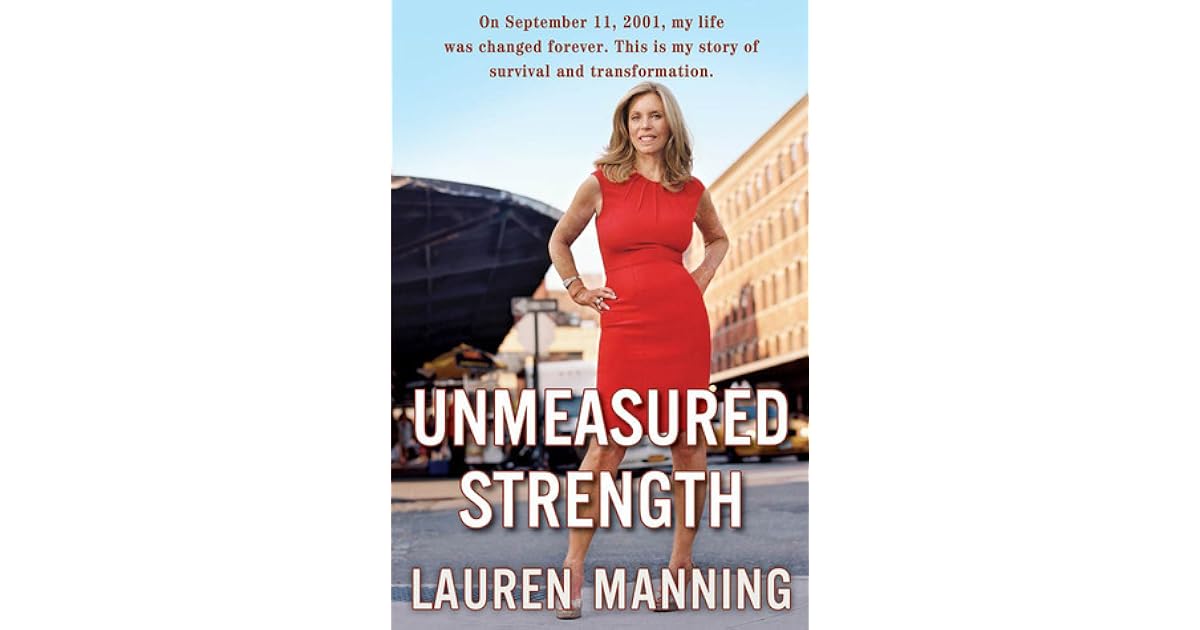 Unmeasured Strength by Lauren Manning