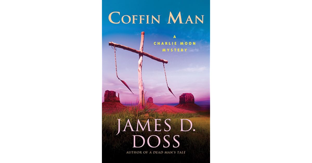 Coffin Man by James D. Doss