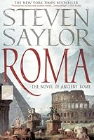 Roma (Roma, #1) by Steven Saylor