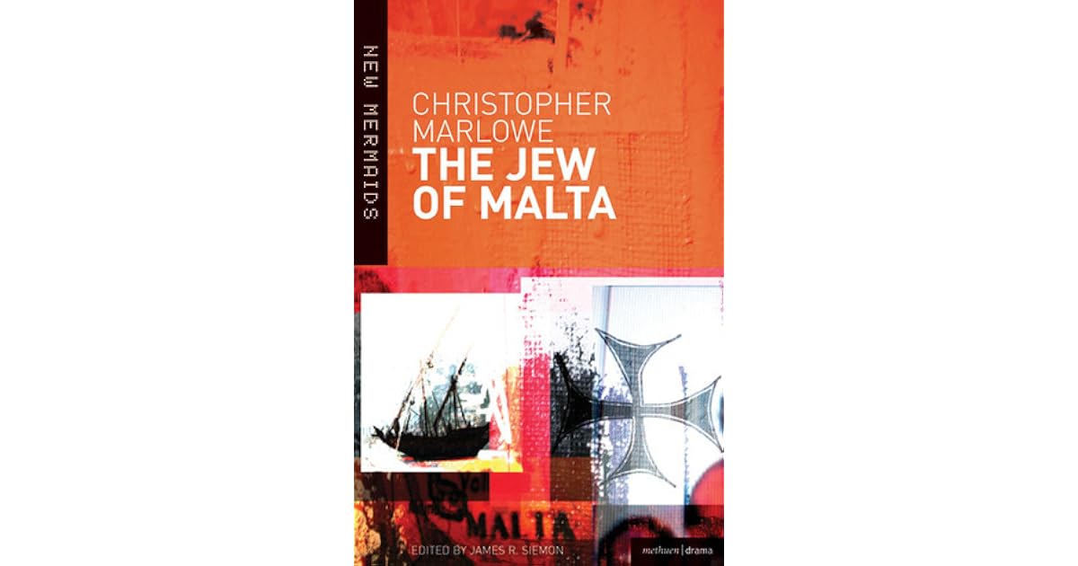 The Jew of Malta by Christopher Marlowe