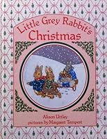Little Grey Rabbit's Christmas by Alison Uttley