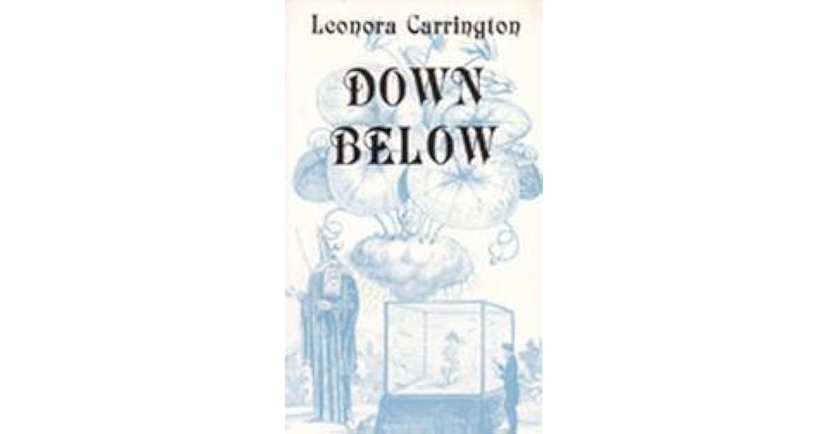 Down Below by Leonora Carrington