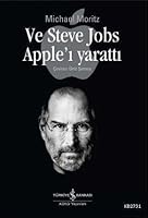 Return to the Little Kingdom: Steve Jobs, the Creation of Apple, and ...