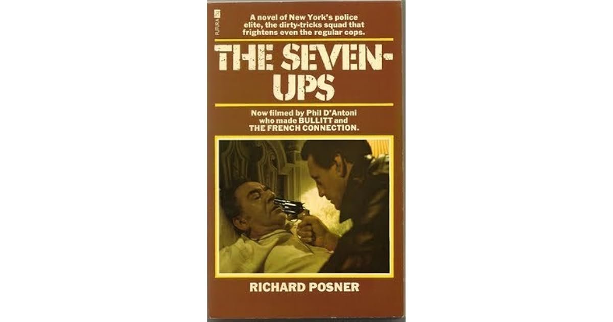The Seven-ups by Richard Posner