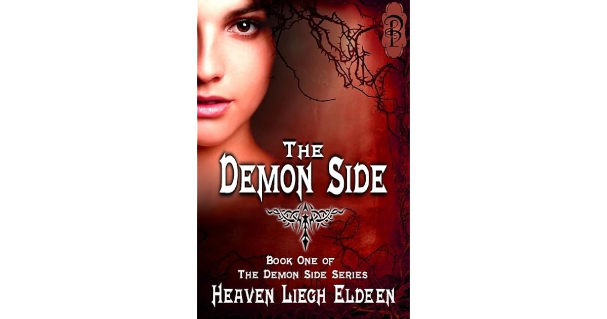 The Demon Side (The Demon Side, #1) by Heaven Liegh Eldeen