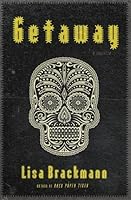 Getaway by Lisa Brackmann