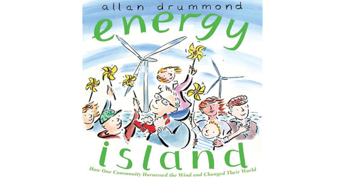 Energy Island: How One Community Harnessed the Wind and Changed Their ...