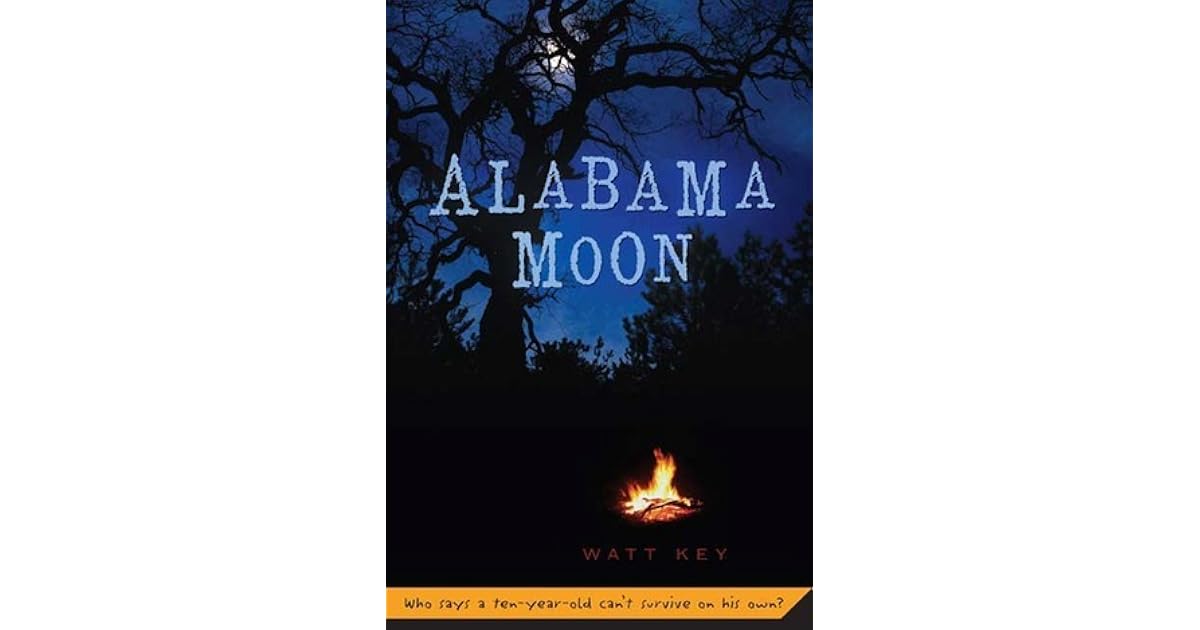 Alabama Moon (Albama Moon, #1) by Watt Key