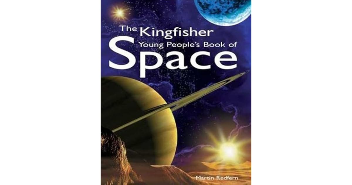 The Kingfisher Young People's Book of Space by Martin Redfern