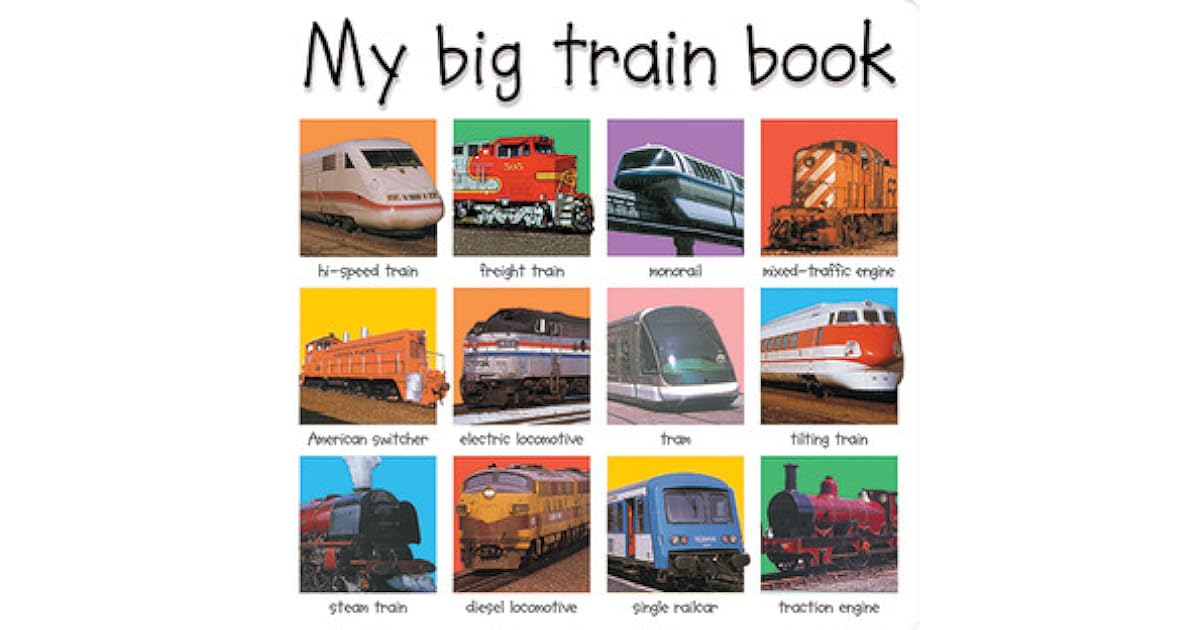 My Big Train Book by Roger Priddy