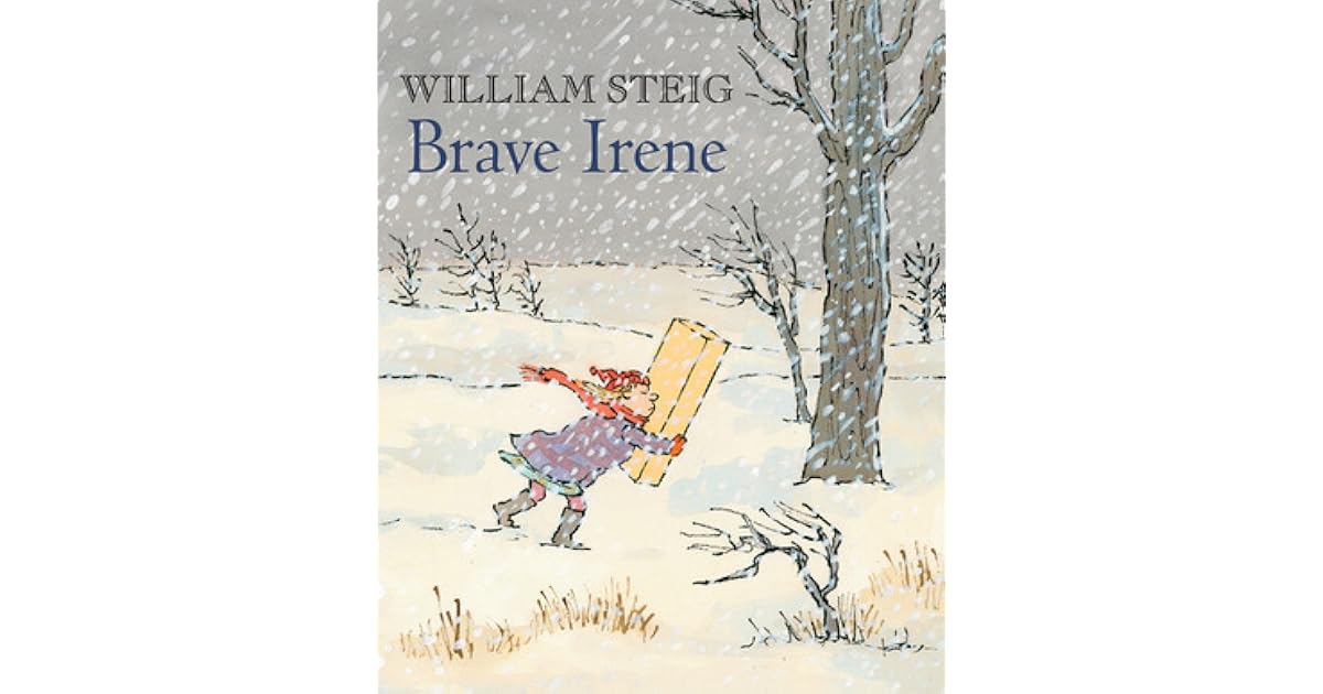 Brave Irene by William Steig