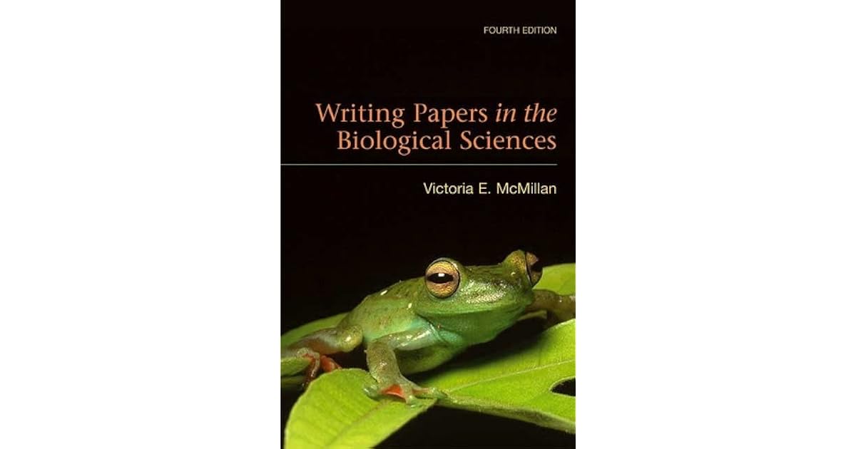Writing Papers in the Biological Sciences by Victoria E. McMillan