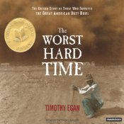 The Worst Hard Time: The Untold Story of Those Who Survived the Great ...