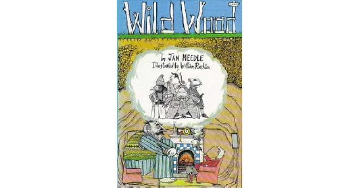 Wild Wood by Jan Needle