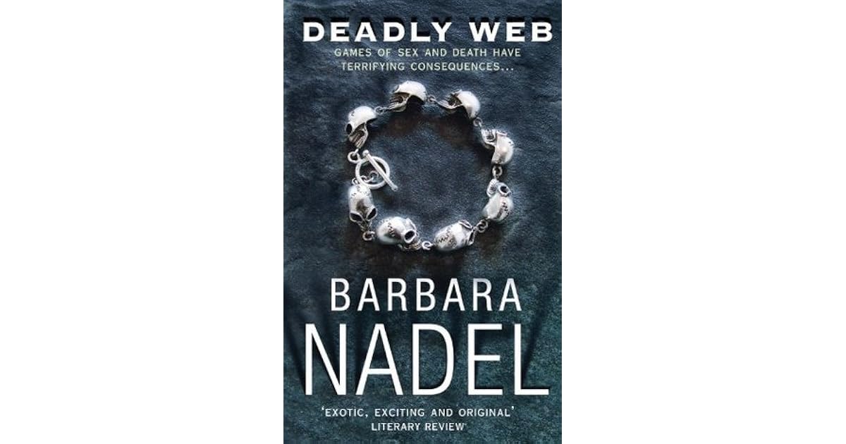Deadly Web (Cetin Ikmen, #7) by Barbara Nadel