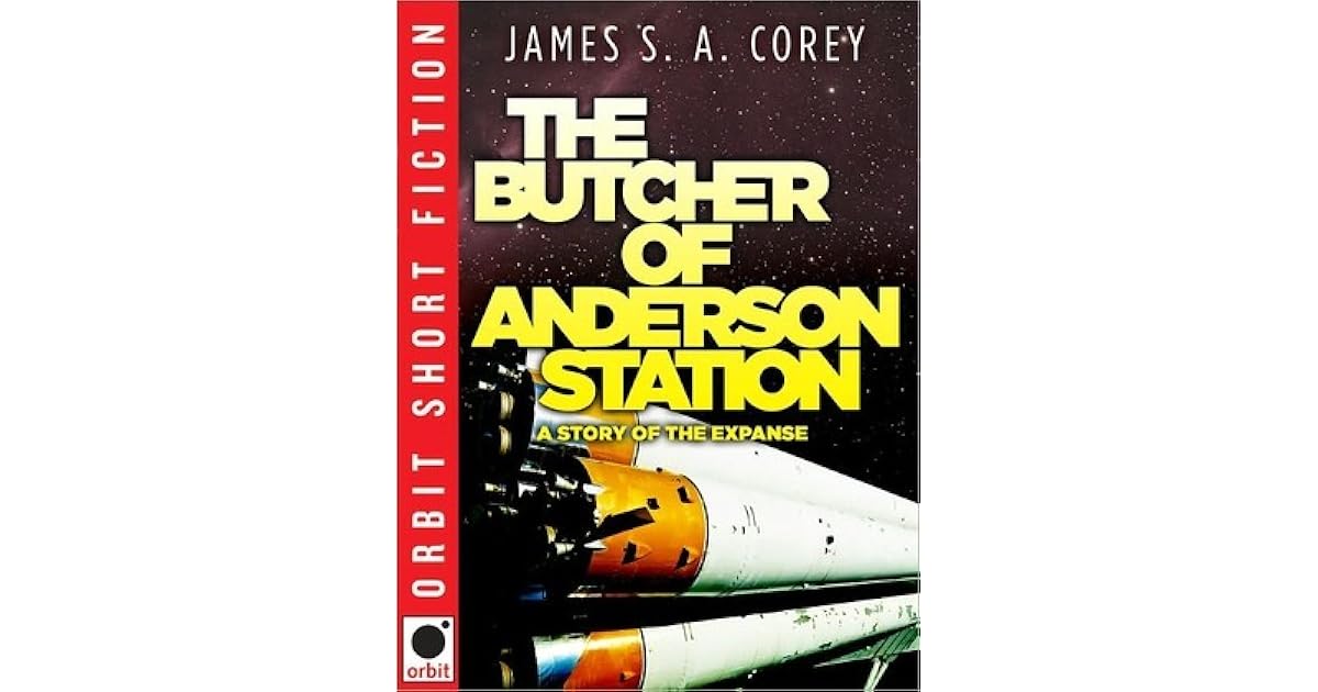 The Butcher of Anderson Station by James S.A. Corey