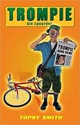 Trompie Series by Topsy Smith