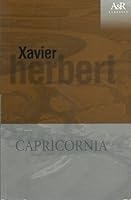 Capricornia by Xavier Herbert